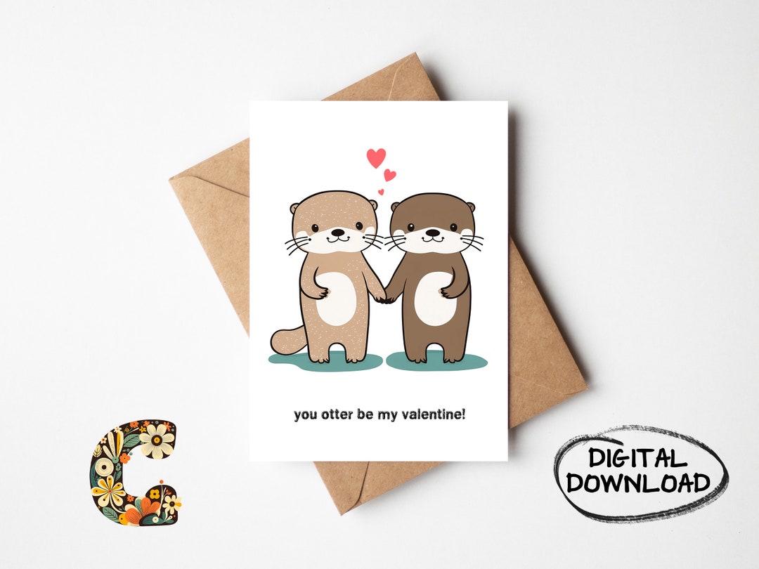 Cute Otter Card , Valentines Day Card, Printable 5x7 Greeting Card ...