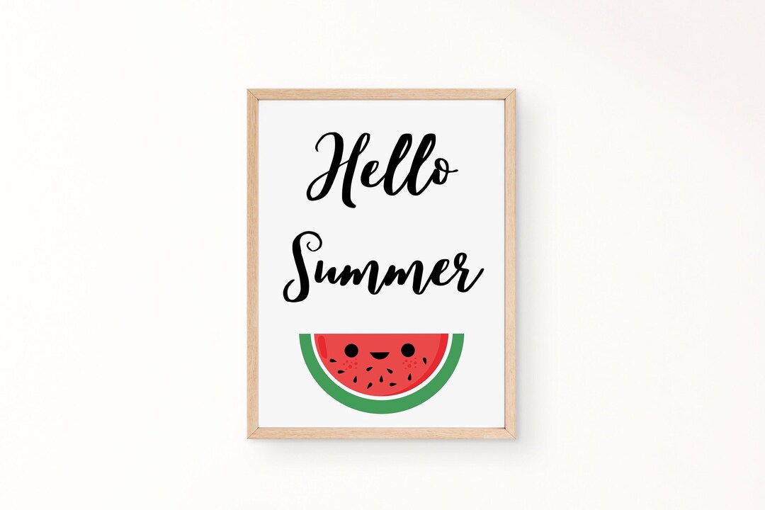 Hello Summer Watermelon Print, Summer Home Decor, Cute Summer Wall Art ...