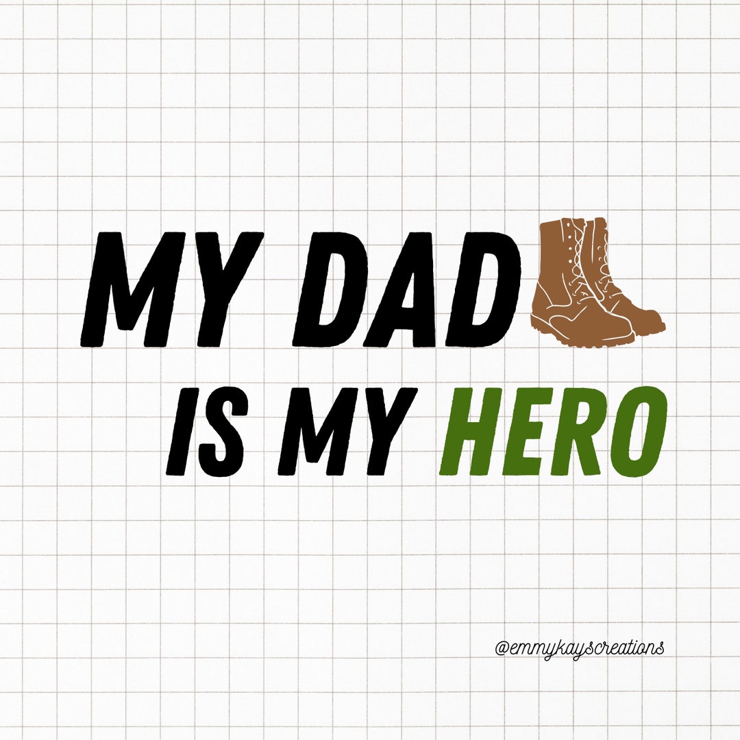 My Dad is My Hero SVG - Dad Deployment - Digital File - Military Family ...
