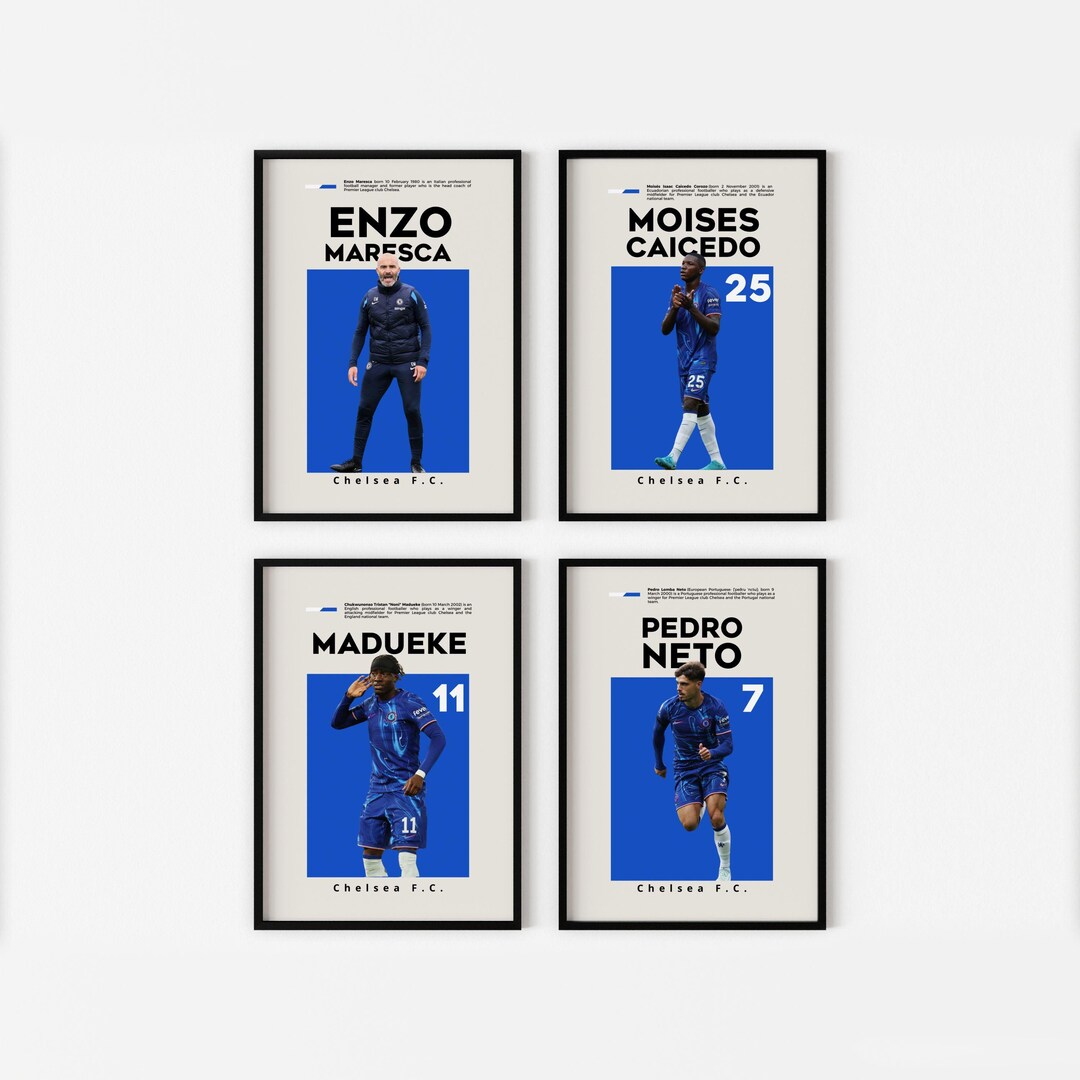 Chelsea FC Poster Bundle Set of 4, Caicedo, Emery, Maresca, Neto ...
