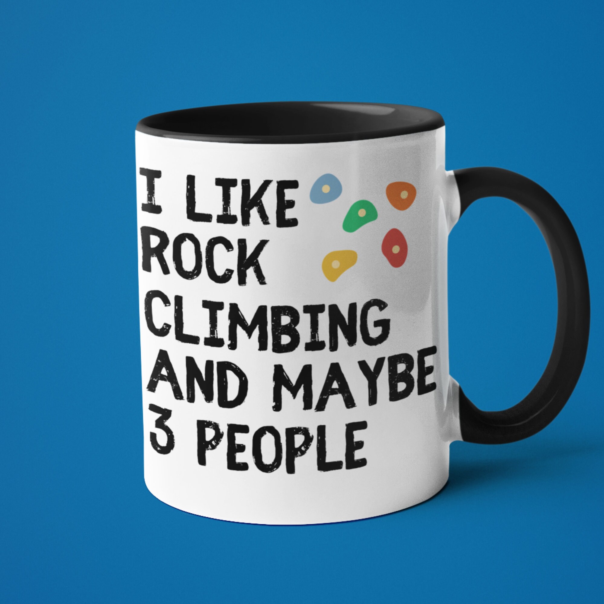 Funny Present for Climber, I Like Rock Climbing, Bouldering Mug, Rock ...
