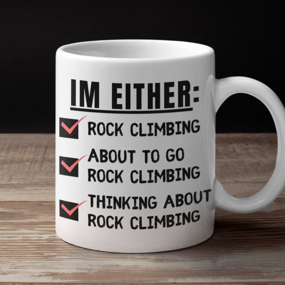 Funny Present for Climber, Thinking About Climbing, Bouldering Mug ...