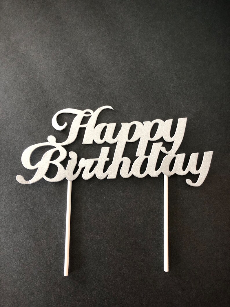 Happy Birthday Cake Topper/happy Birthday Party Topper/glitter - Etsy