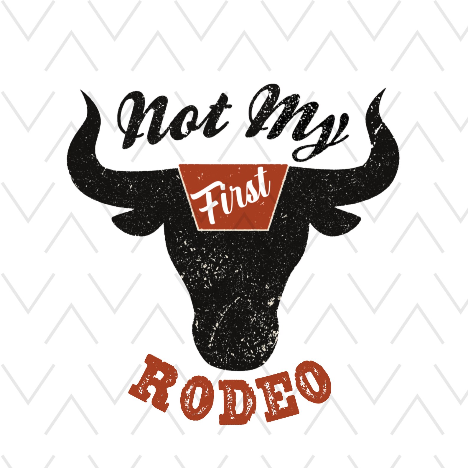 Not My First Rodeo PNG, Vintage Rodeo Sublimation, Western Sublimation ...