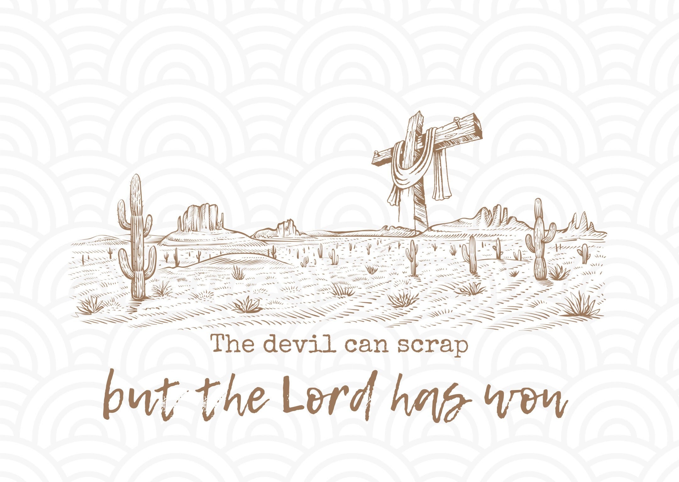 The Devil Can Scrap but the Lord Has Won Png Western Png - Etsy