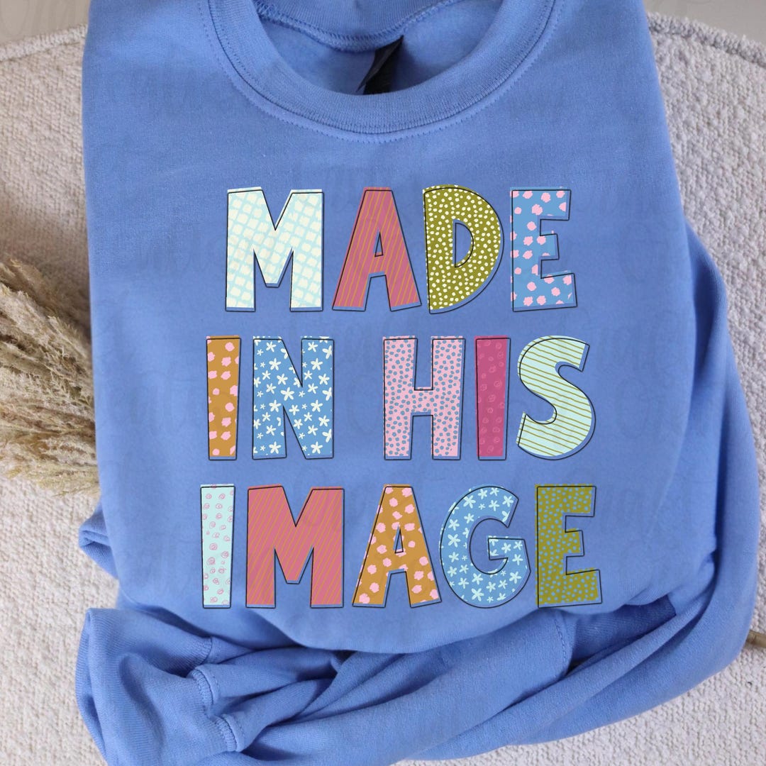 Made in His Image PNG: Christian Colorful (digital Download) Preppy ...