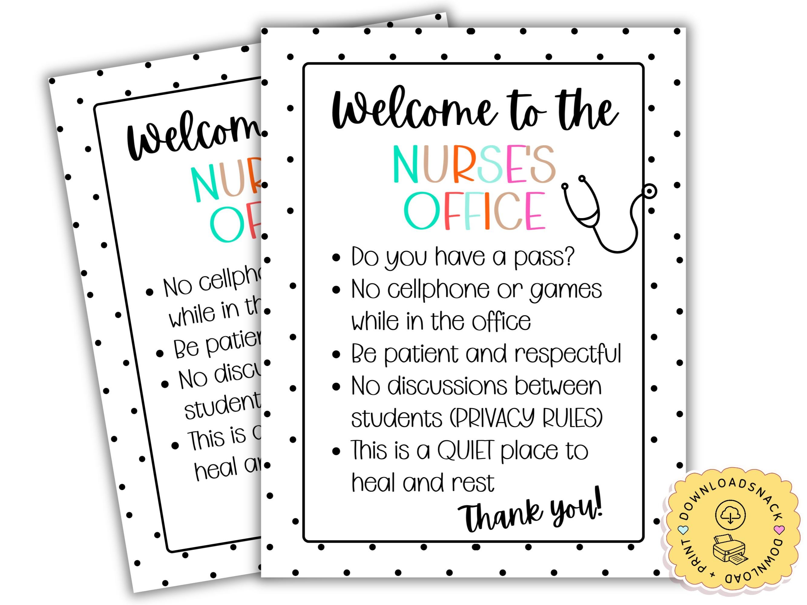 WELCOME to the SCHOOL NURSE Office Poster, Do You Have a Pass, Clinic ...