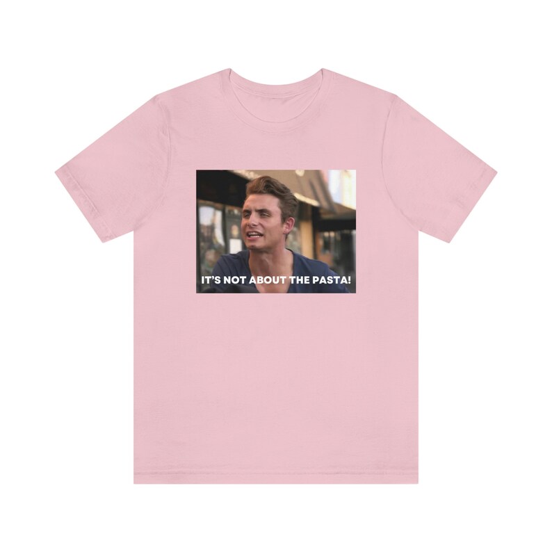 Its Not About the Pasta Vanderpump Rules James and Lala T-shirt, James ...