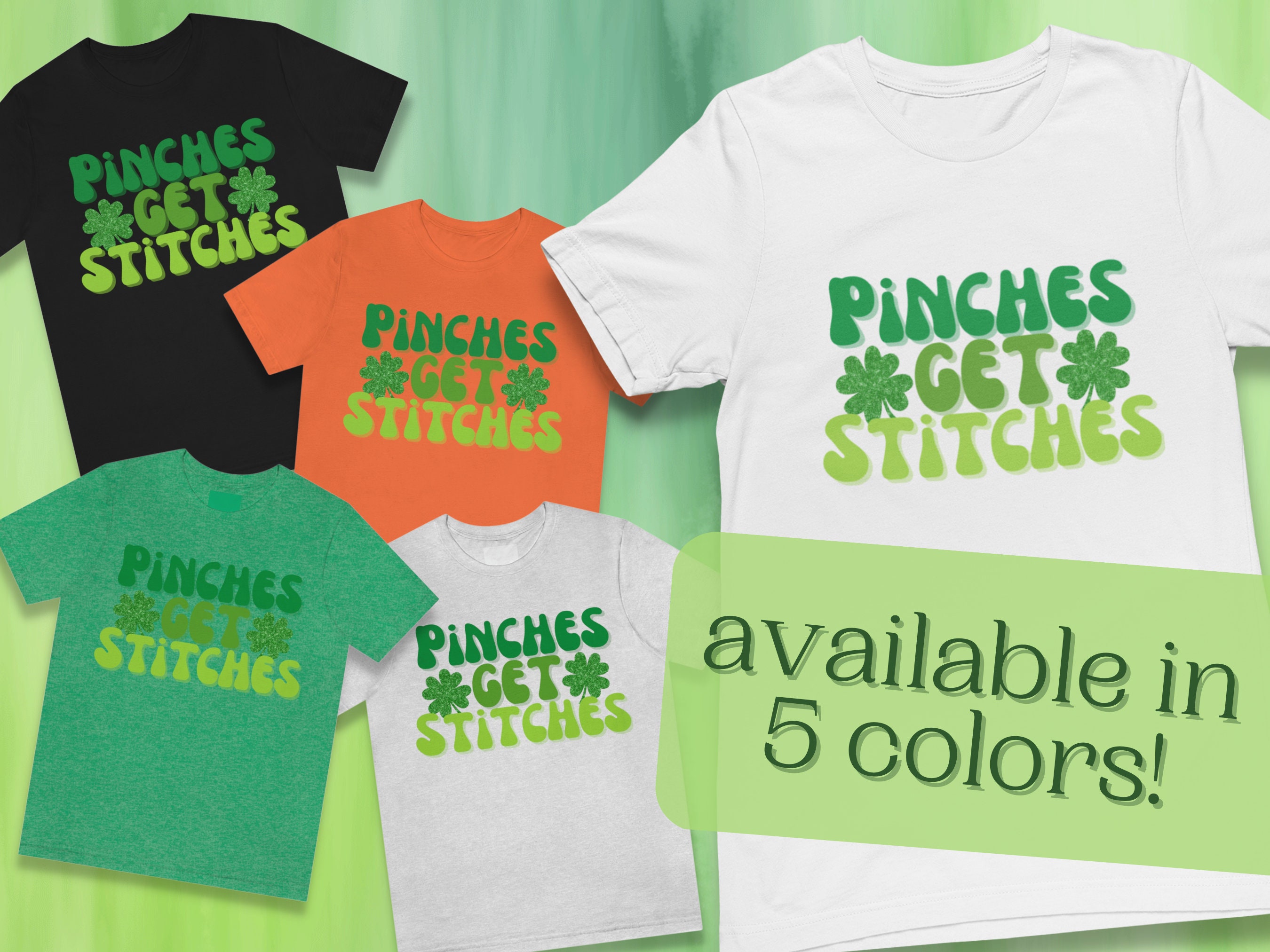 Pinches Get Stitches Tshirt, St. Patrick's Day Funny Tshirt, St. Patty ...