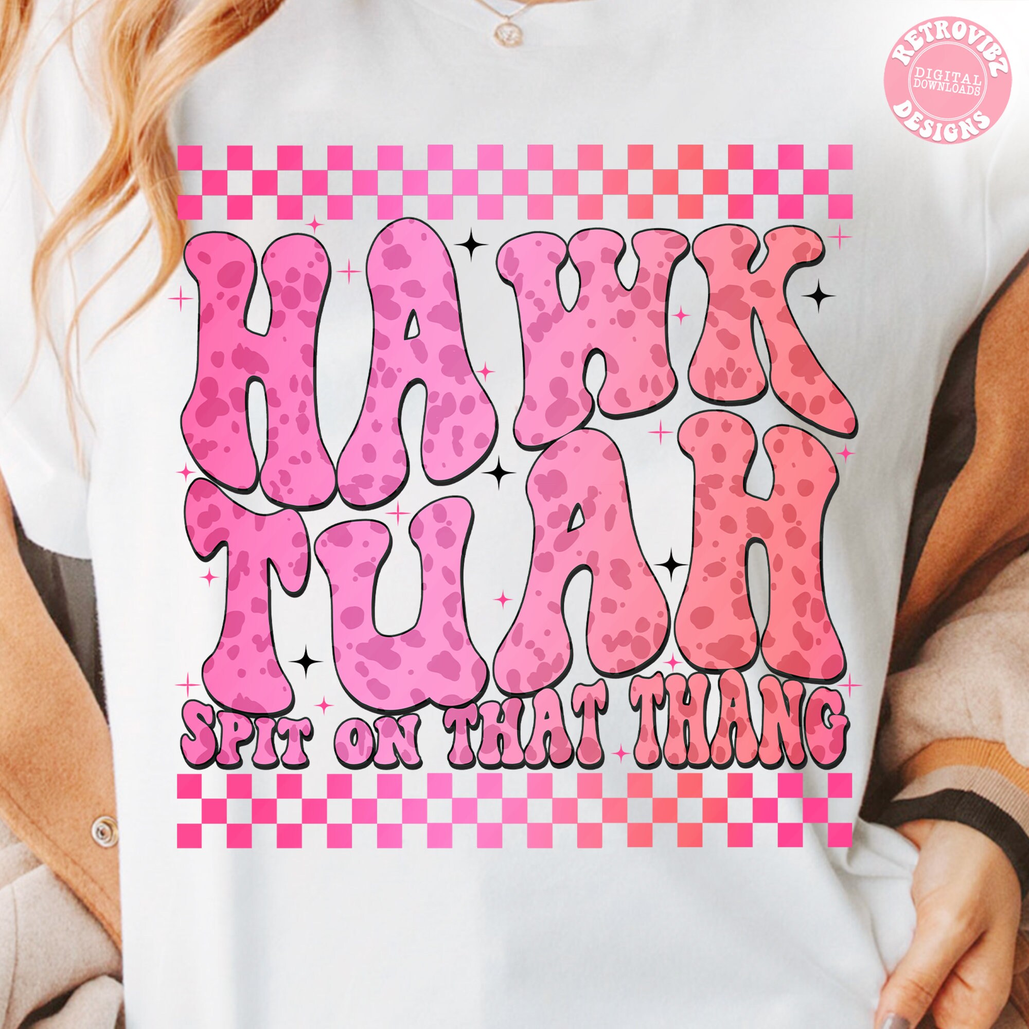 Hawk Tuah Png, Hawk Tuah Svg, Give em That Hawk Tuah Spit on That Thang ...