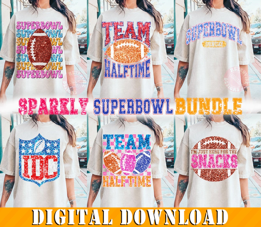 Super Bowl Bundle Sparkly Faux Sequins Superbowl Png, Game Day Shirt ...