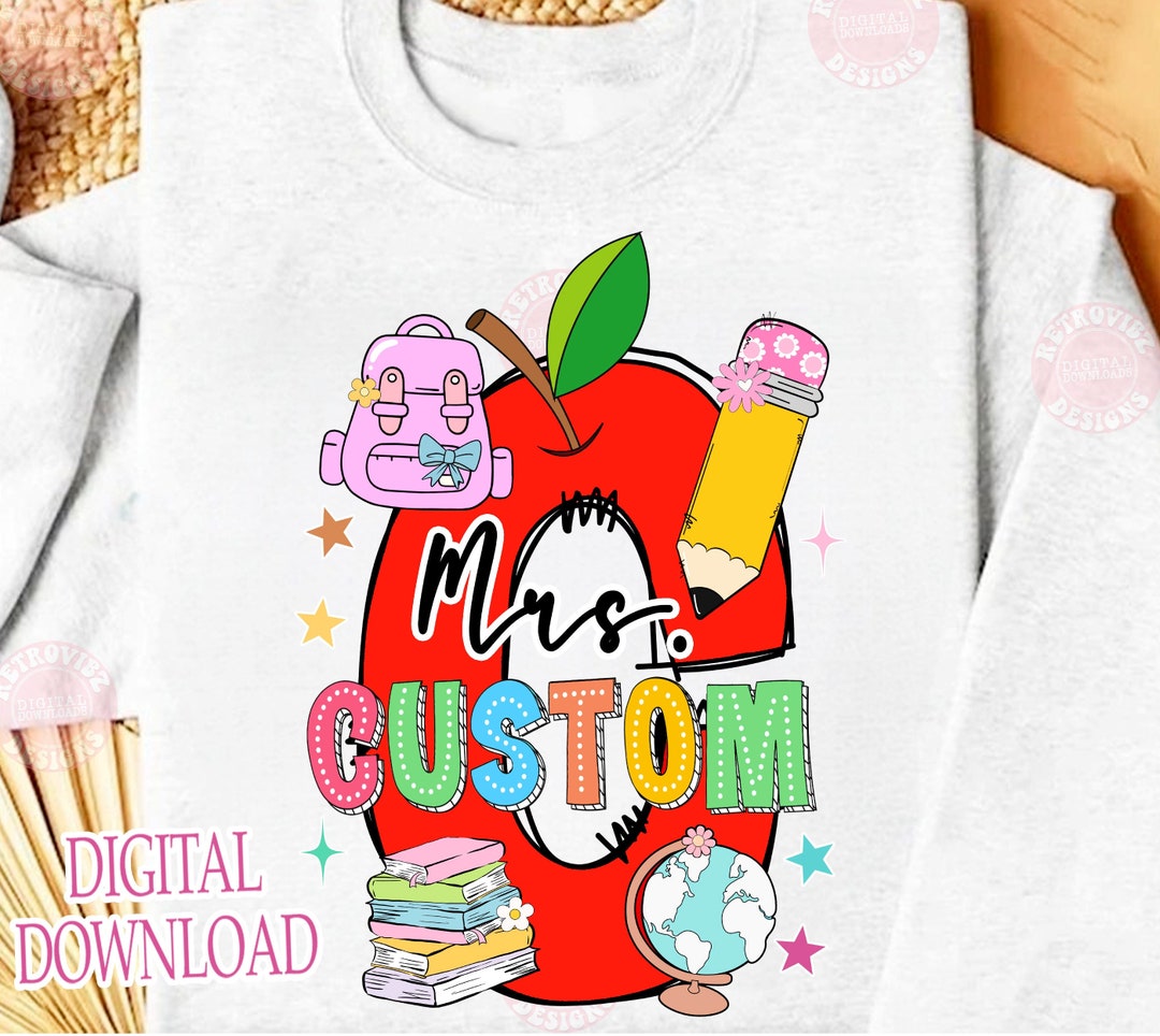 Custom Teacher Name Png, Personalized Teacher Design Png, Back to ...