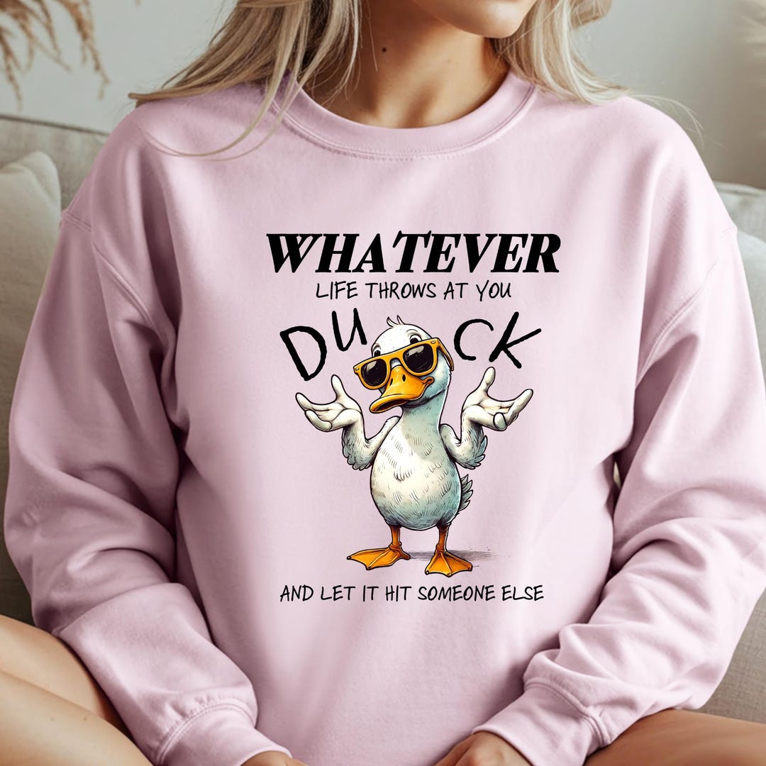 Funny Duck Shrug Sweatshirt , Humor Quote Cozy Crewneck - Etsy