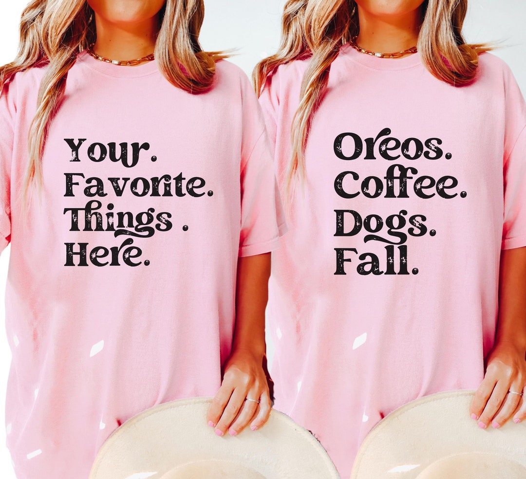 Make Your Own Shirt, Favorite Things, Custom Crewneck Tee, Custom Text ...