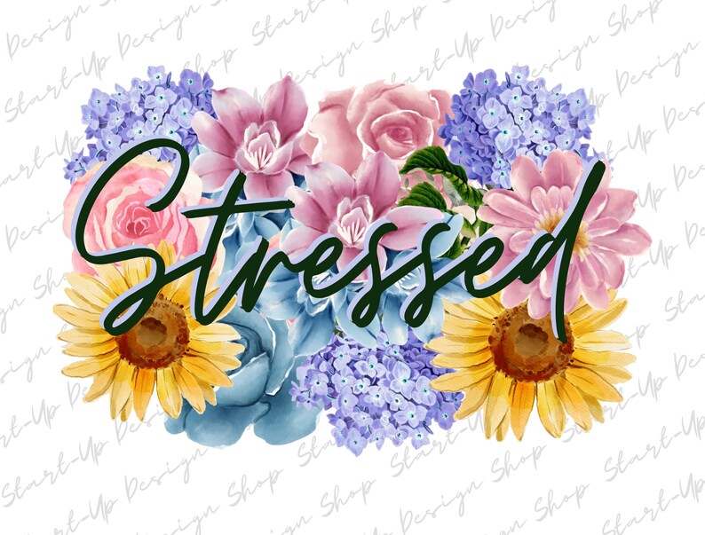Stressed PNG, Flower PNG, Sunflower PNG, Rose Png, Floral Digital ...