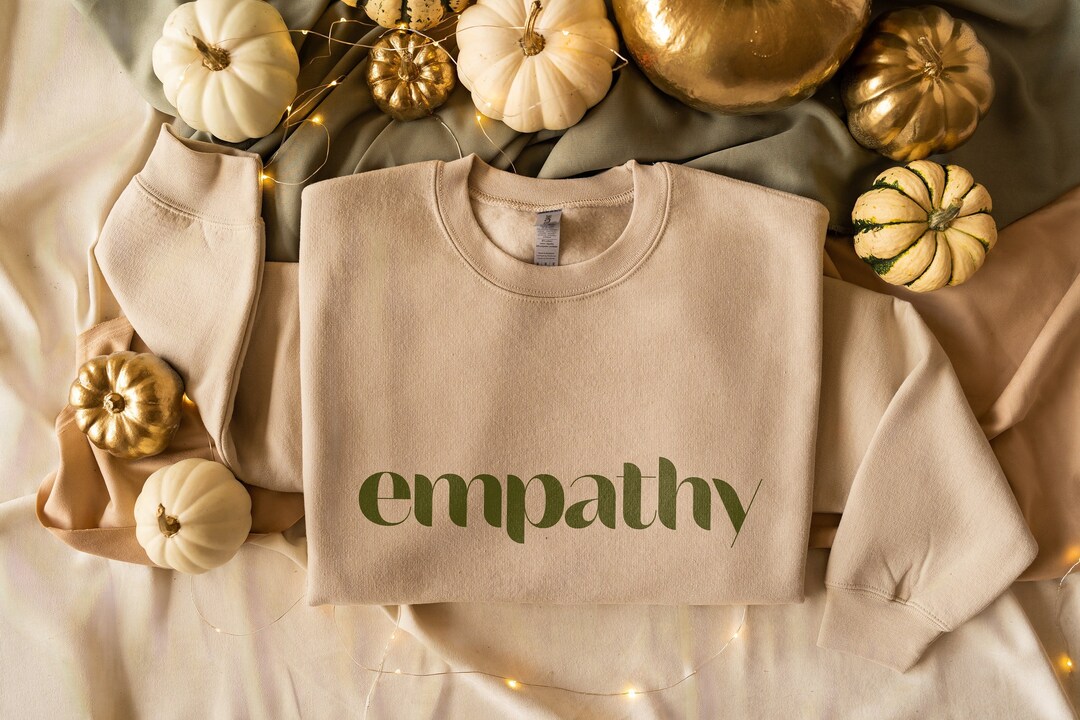 Empathy Sweatshirt, Cozy Empathy Always Crewneck Long Sleeve Shirt ...
