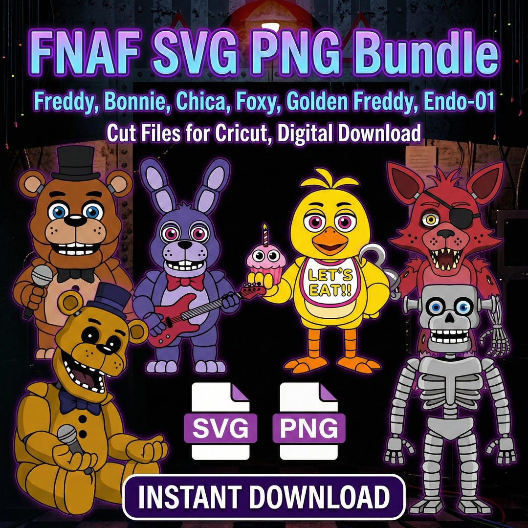 FNAF SVG PNG Bundle | Five Nights at Freddy's Freddy Bonnie Chica Foxy ...