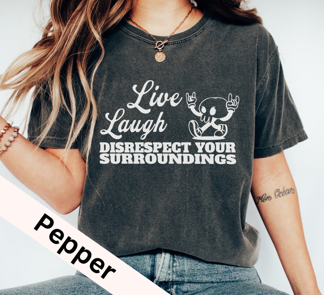 Disrespect Your Surroundings Shirt, Feeling Bleghssed Shirt, Metal Core Shirt, Emo Shirt, Skull ...