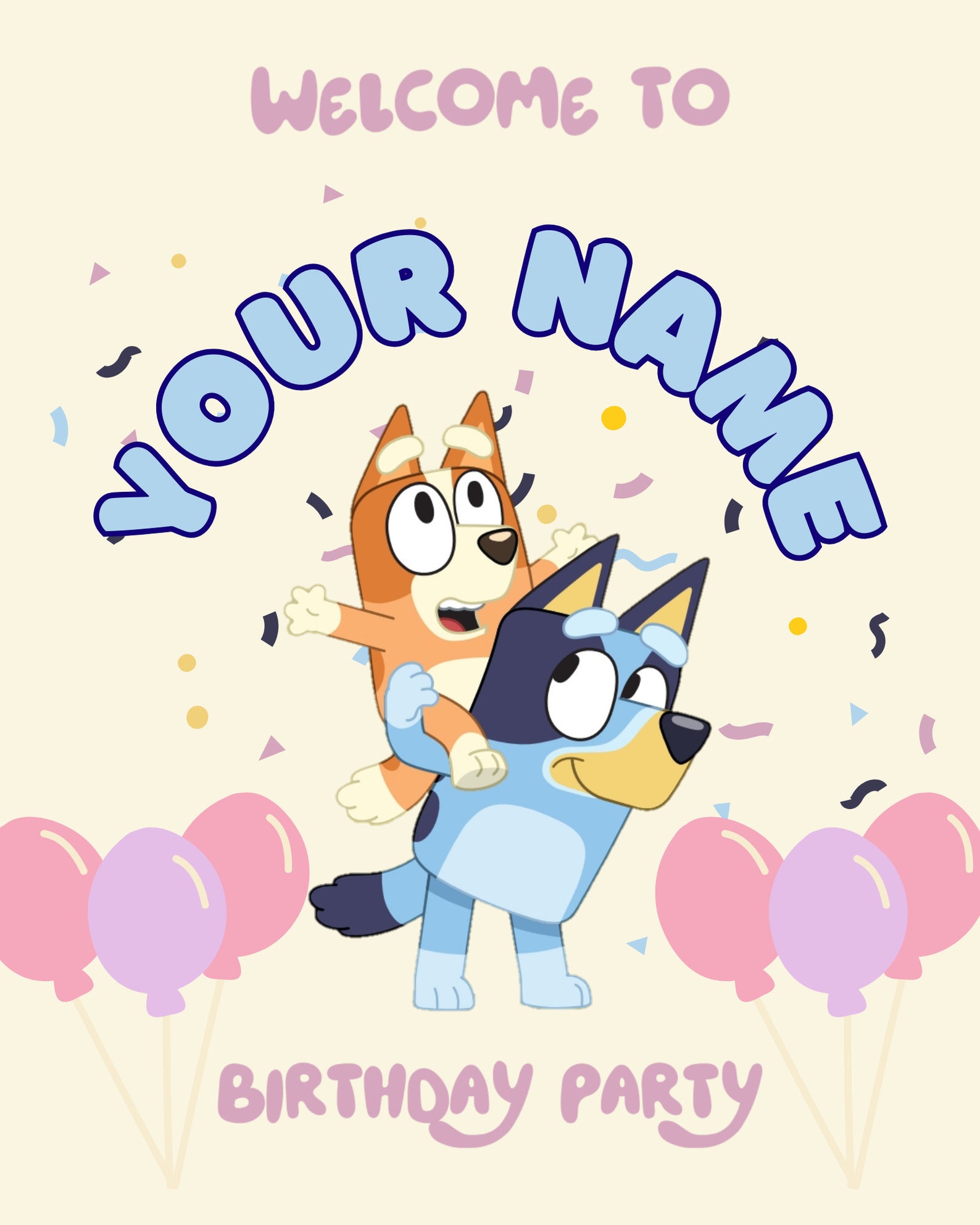 Kids Editable Bluey Birthday Welcome Sign Template, Bluey Welcome Sign ...
