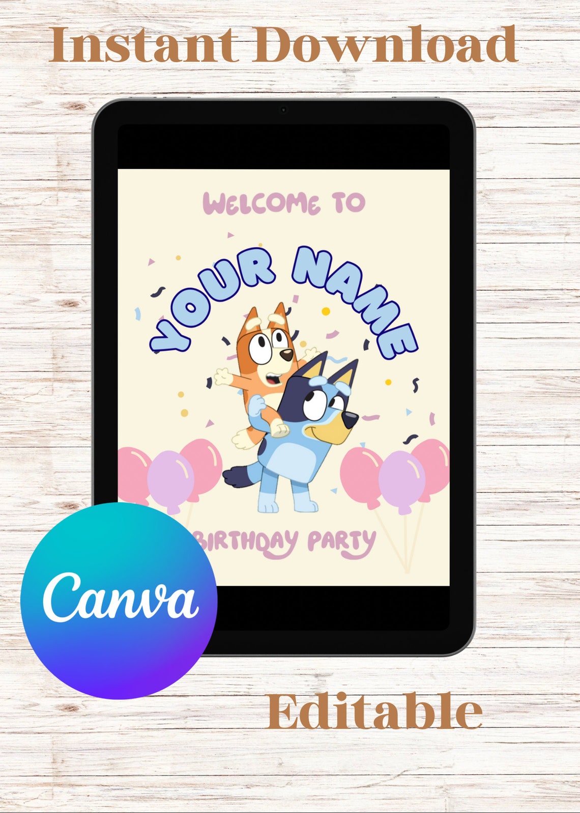 Kids Editable Bluey Birthday Welcome Sign Template, Bluey Welcome Sign ...