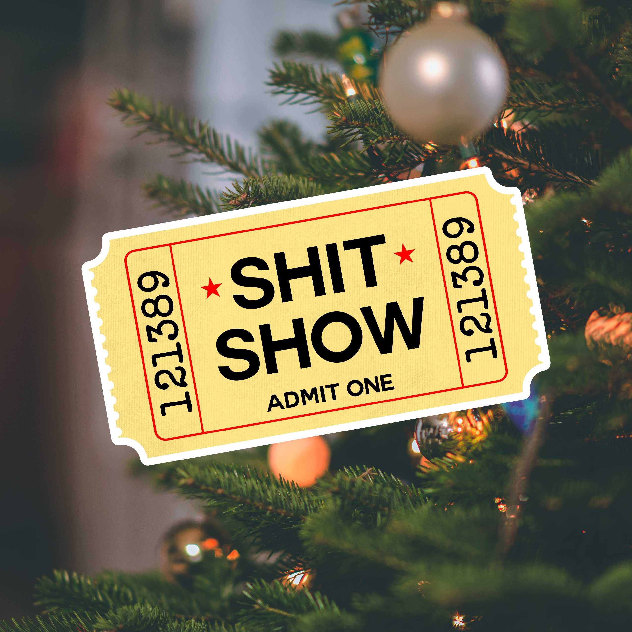Shit Show Ticket Waterproof Vinyl Sticker for Water Bottles, Tumblers ...