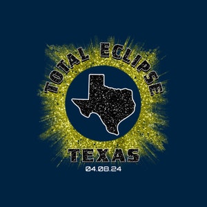 Total Solar Eclipse Texas Shirt 2024 Png, Glitter Eclipse 2024 Tshirt ...