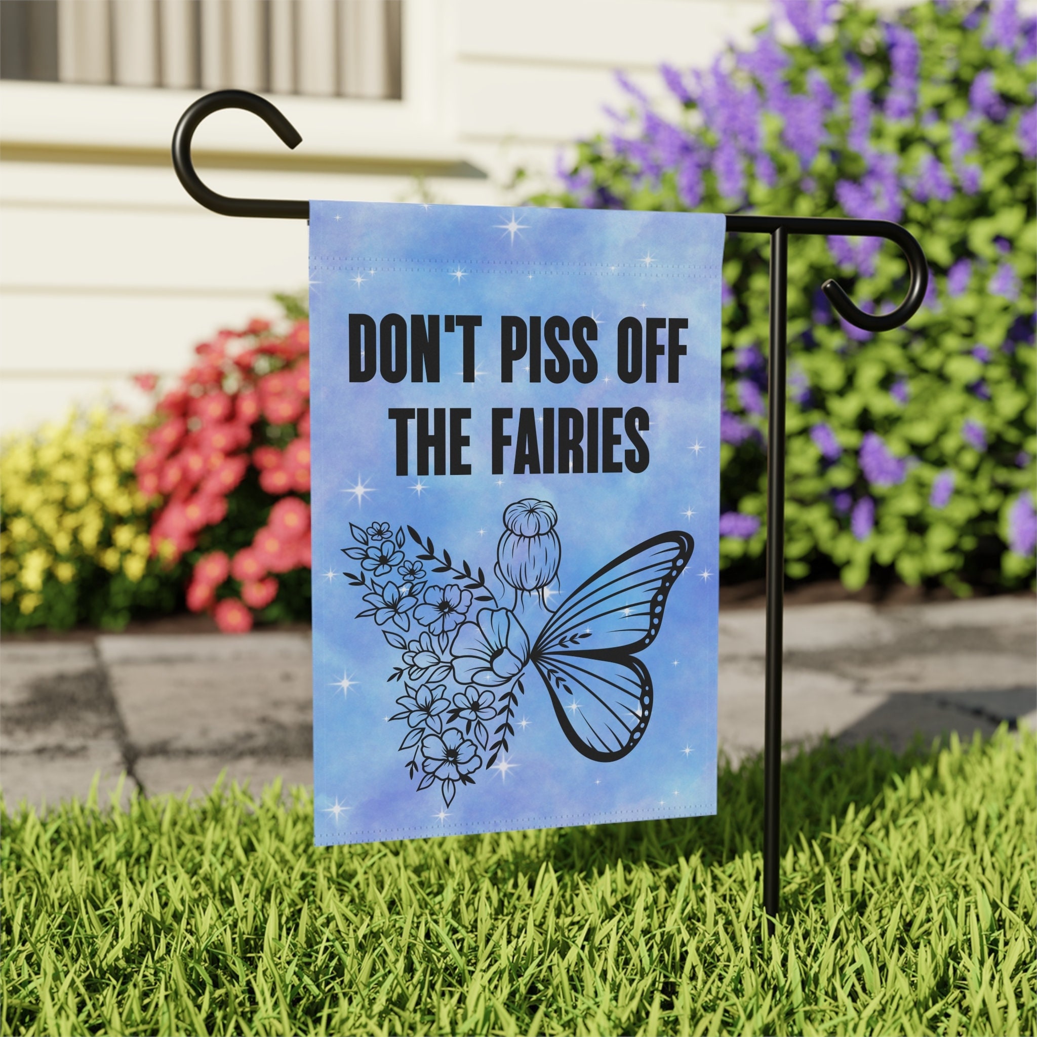 Fairy Garden Yard Flag, Funny Garden Flag, Don't Piss off the Fairies ...