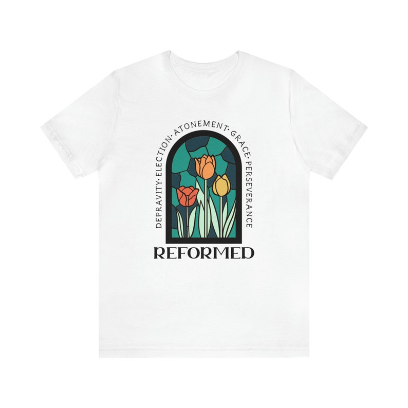 Calvinist Tulip Shirt Doctrines of Grace Reformed Theology Gift ...