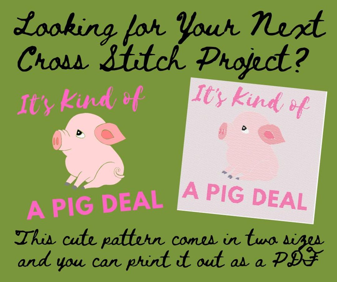 It’s Kind of a Pig (big) Deal Cross Stitch Pattern | Funny Farm Animal ...