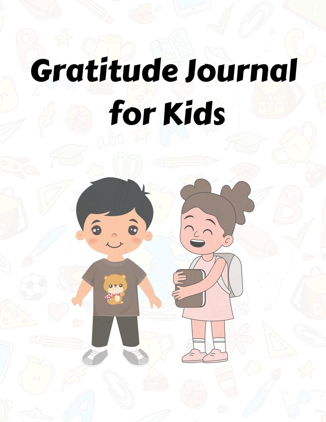 Kids Gratitude Journal | Printable Journal for Kids | 220 Pages ...