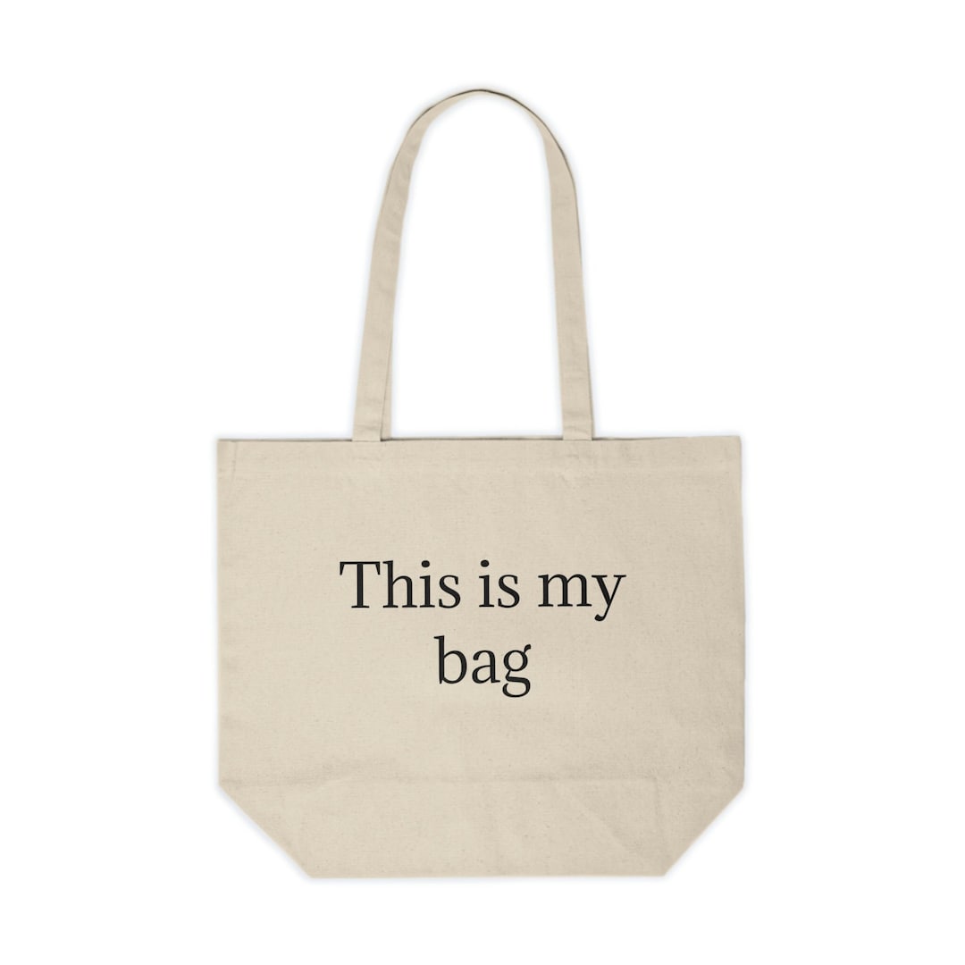 Canvas Shopping Tote - This is My Bag, Canvas Gift, Gift for Her, Gift ...