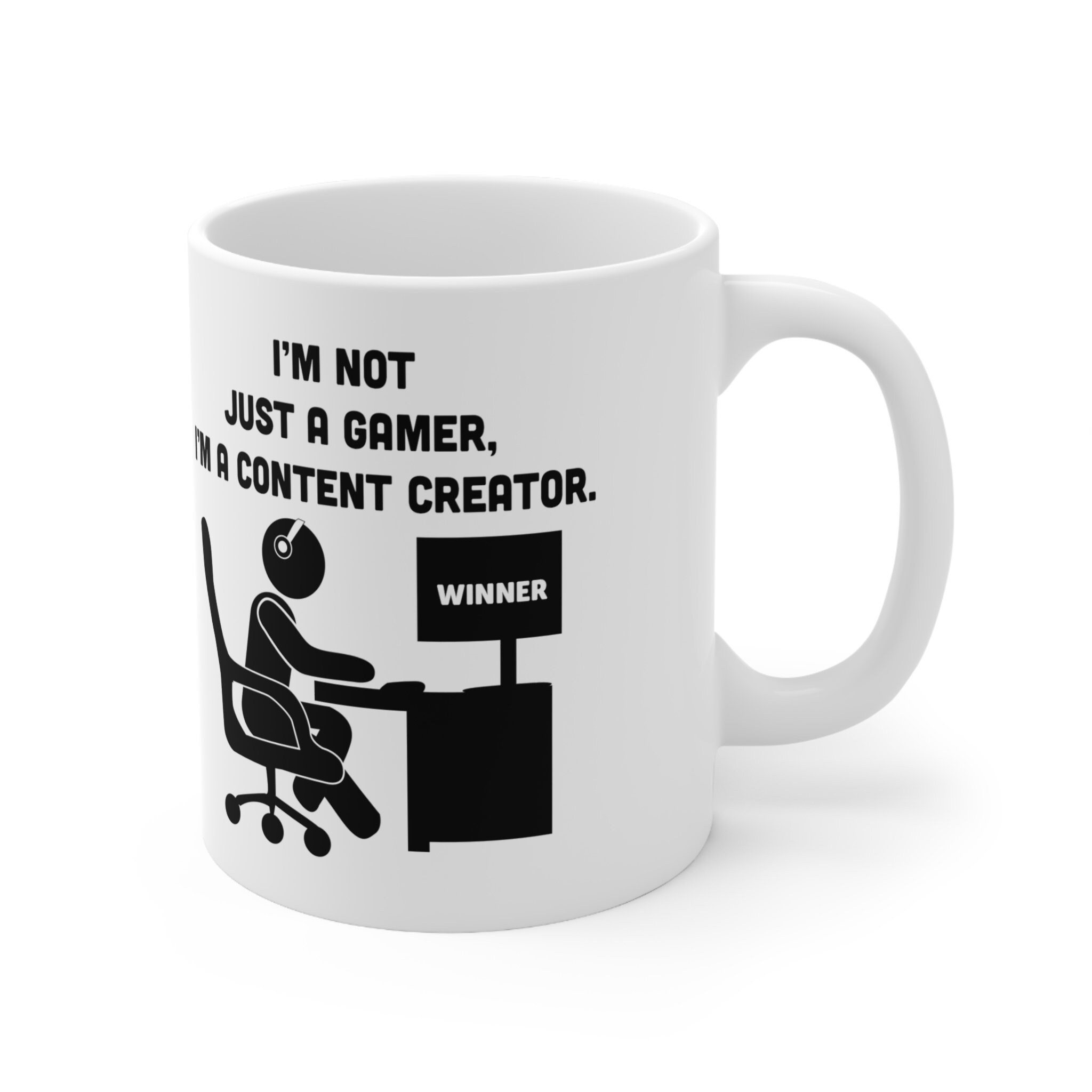 Not Just A Gamer, I'm A Content Creator Mug, Gaming Mug, Content ...
