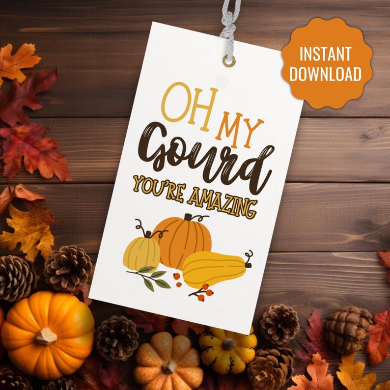 Oh My Gourd Fall Gift Tag | Printable Gift Tag | Fall Pumpkin Favor ...