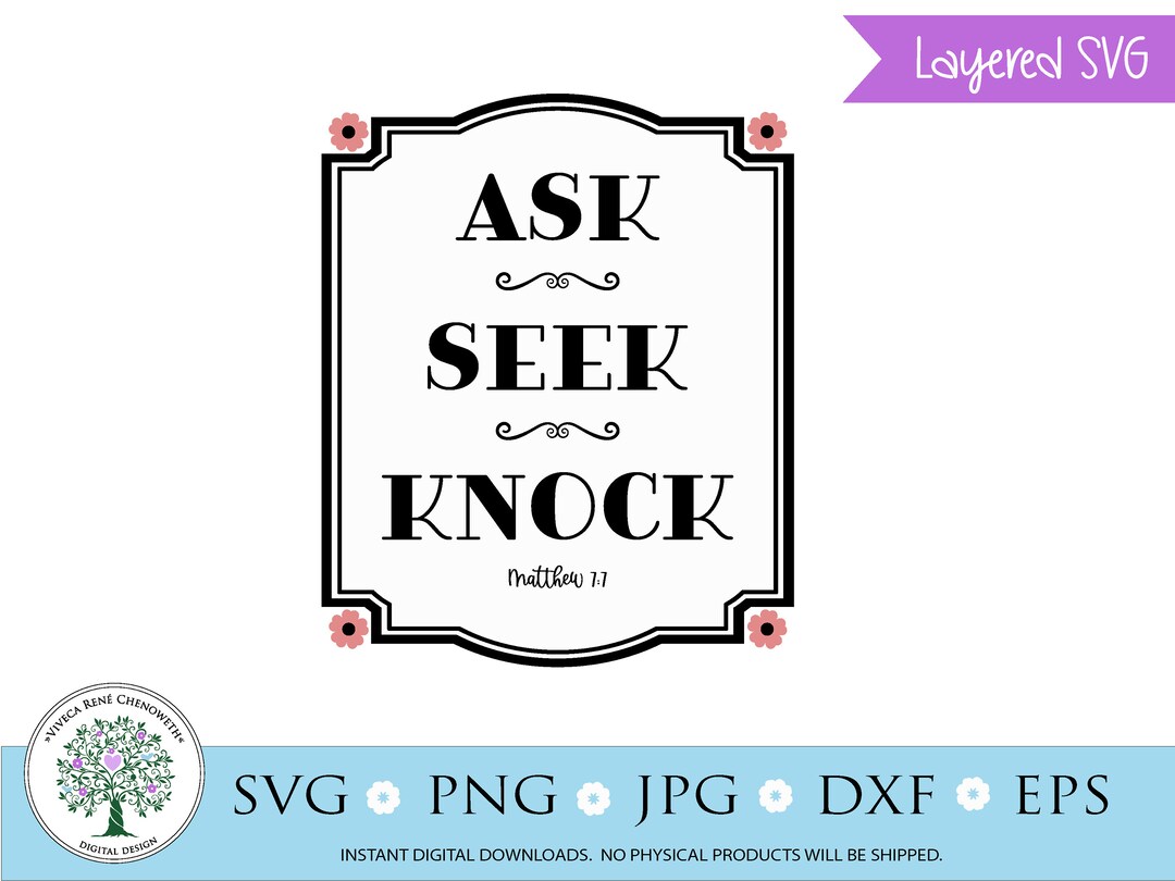 Ask Seek Knock Svg Matthew 7:7 Svg Scripture Svg Christian - Etsy