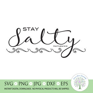 Stay Salty Svg, Matthew 5:13 Svg, Scripture Svg, Bible Verse Svg ...