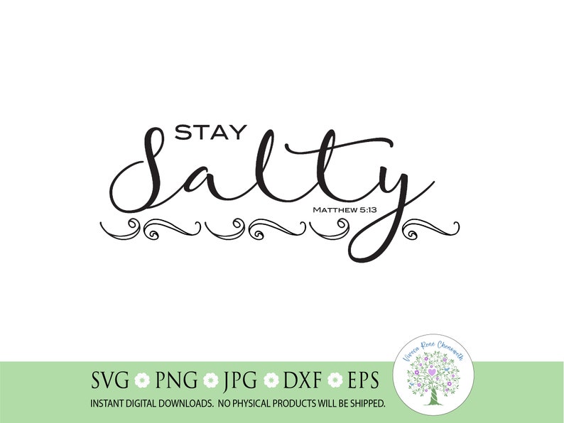 Stay Salty Svg, Matthew 5:13 Svg, Scripture Svg, Bible Verse Svg ...