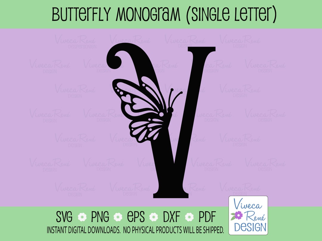 Butterfly Monogram Letter V SVG: Wedding Birthday Cut File (digital ...