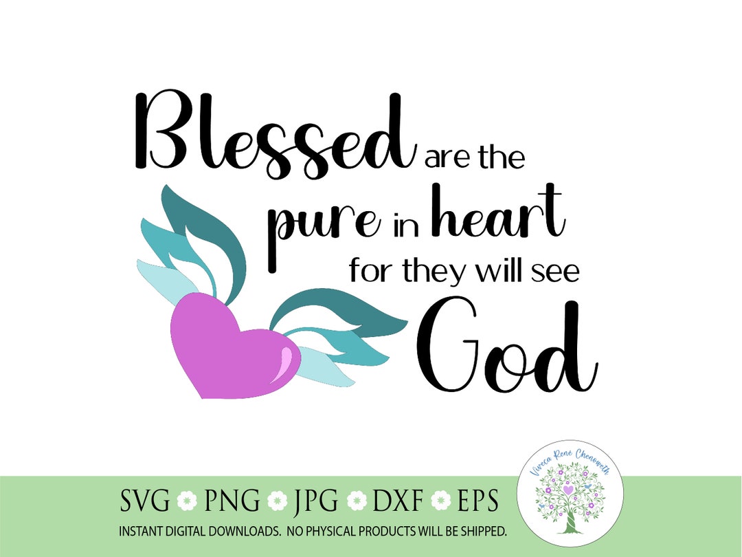 Pure in Heart SVG: Christian Bible Verse, God, Faith (digital Download ...