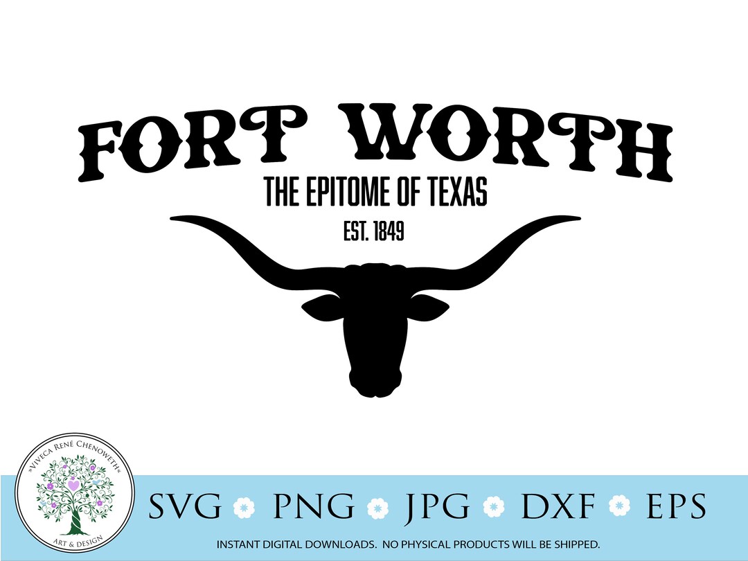 Texas Svg Fort Worth Texas Svg Epitome of Texas Svg - Etsy