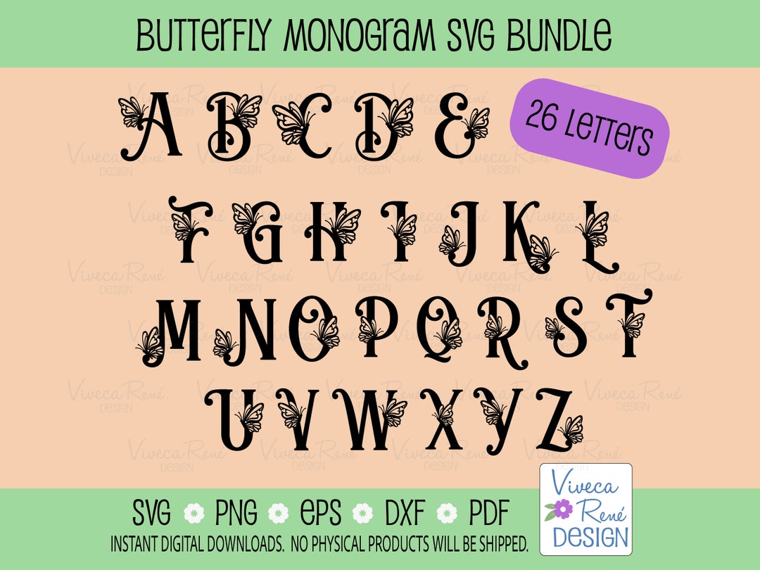 Butterfly Monogram Alphabet SVG Bundle: Cricut & Silhouette (digital ...
