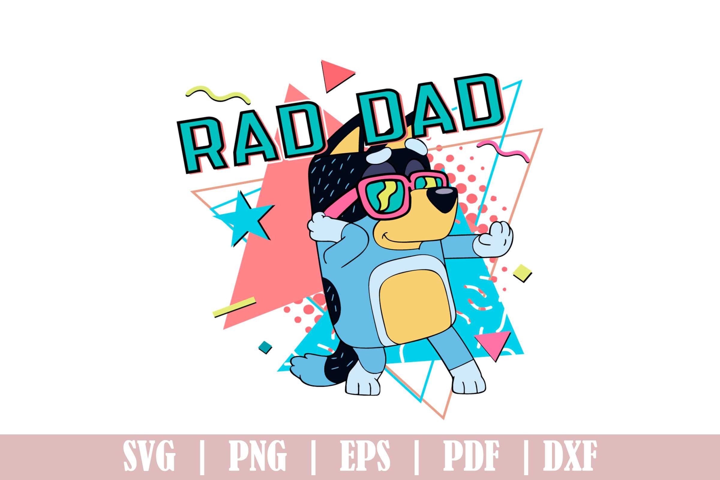 Rad Dad Bluey SVG PNG Bluey Dad Life SVG Cricut For Files - Etsy Österreich