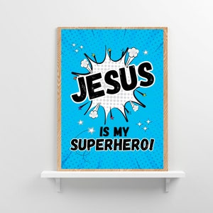 Jesus is My Superhero Bible Verse Wall Art, Printable Scripture Poster ...