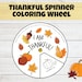 Thankful Spinner Coloring Wheel, Thanksgiving/fall Bible Themed ...