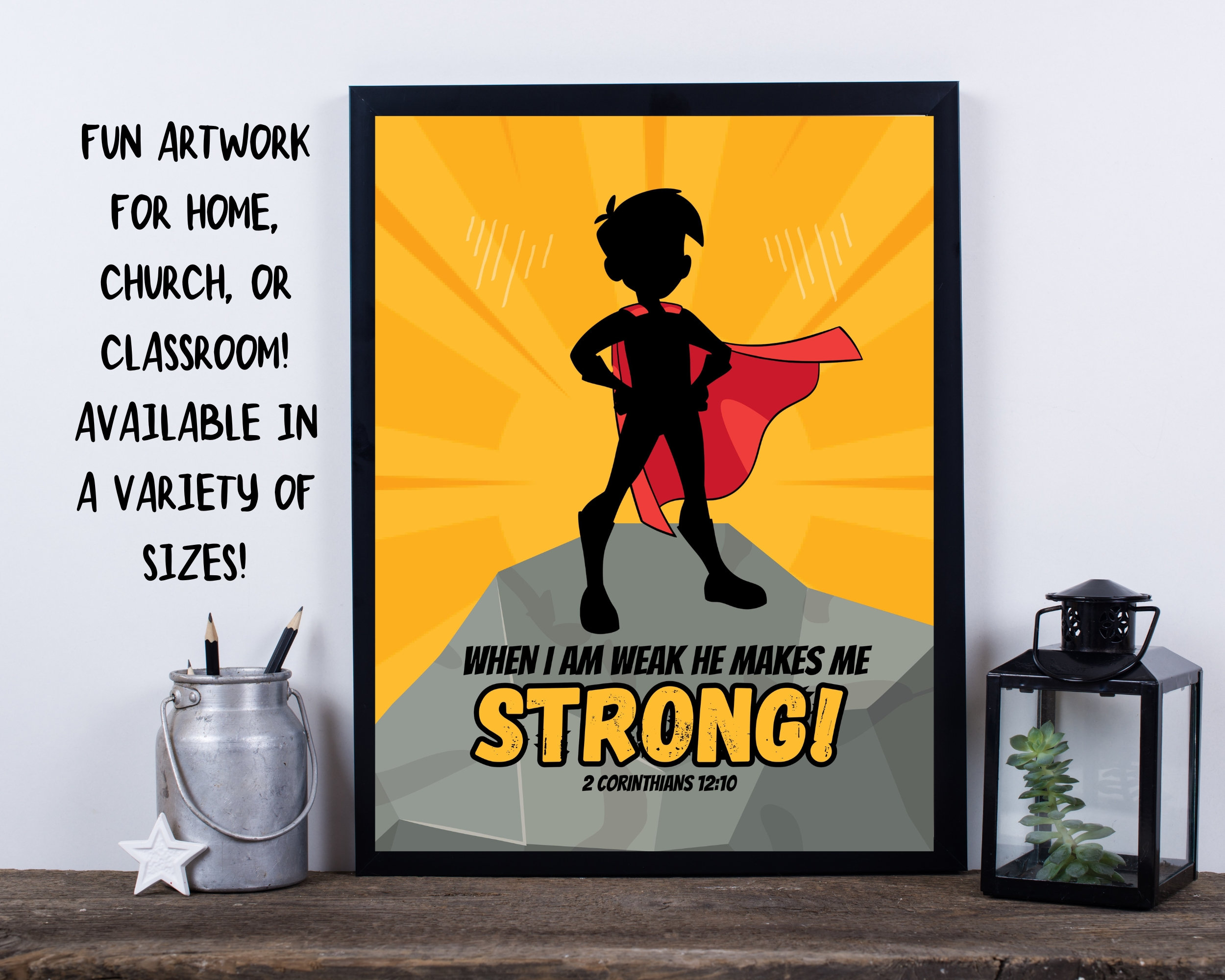 Heroes Bible Verse Wall Art, When I Am Weak He Makes Me Strong ...