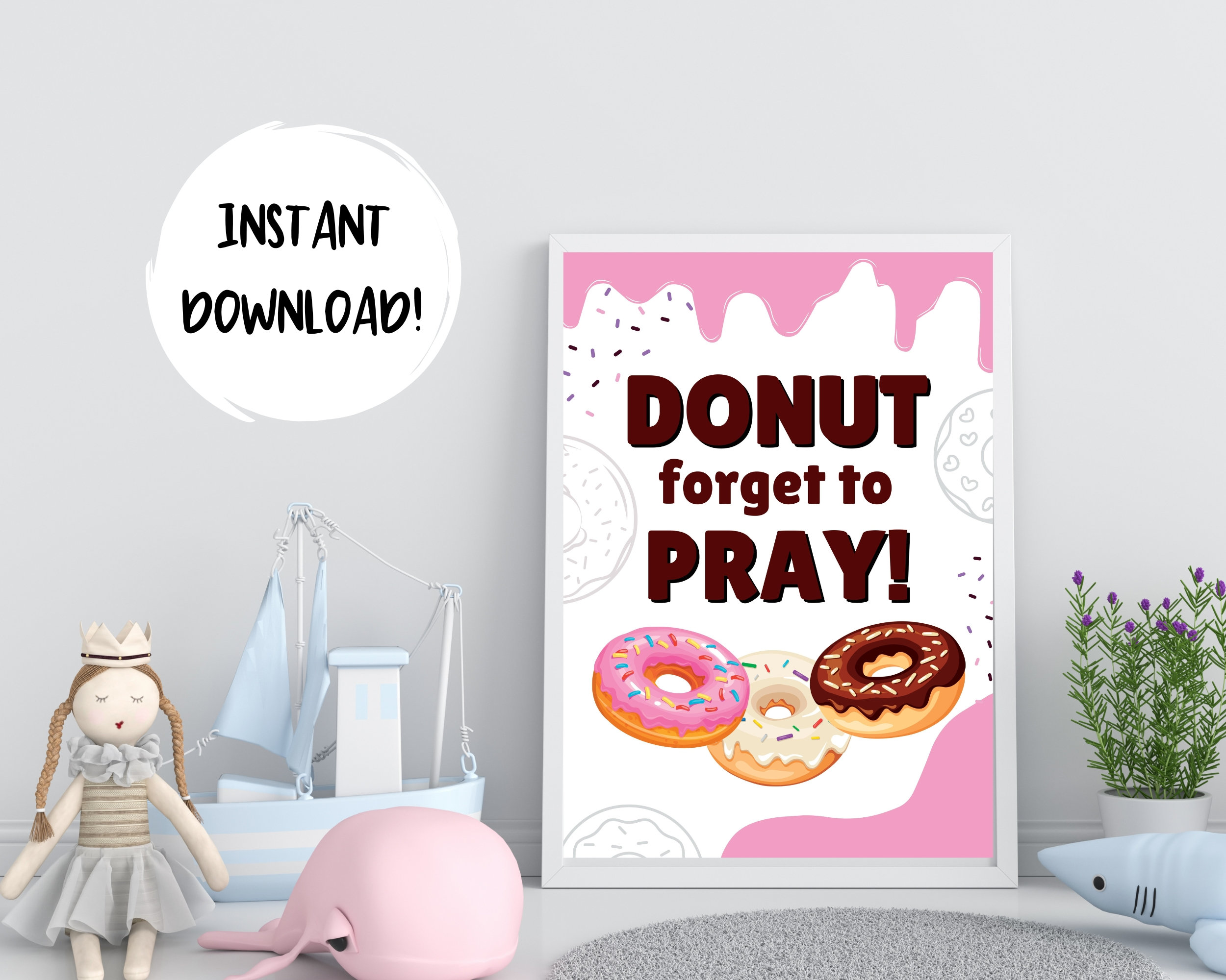 Donut Forget to Pray Printable Bible Wall Art, Affirmation Art, Kids ...