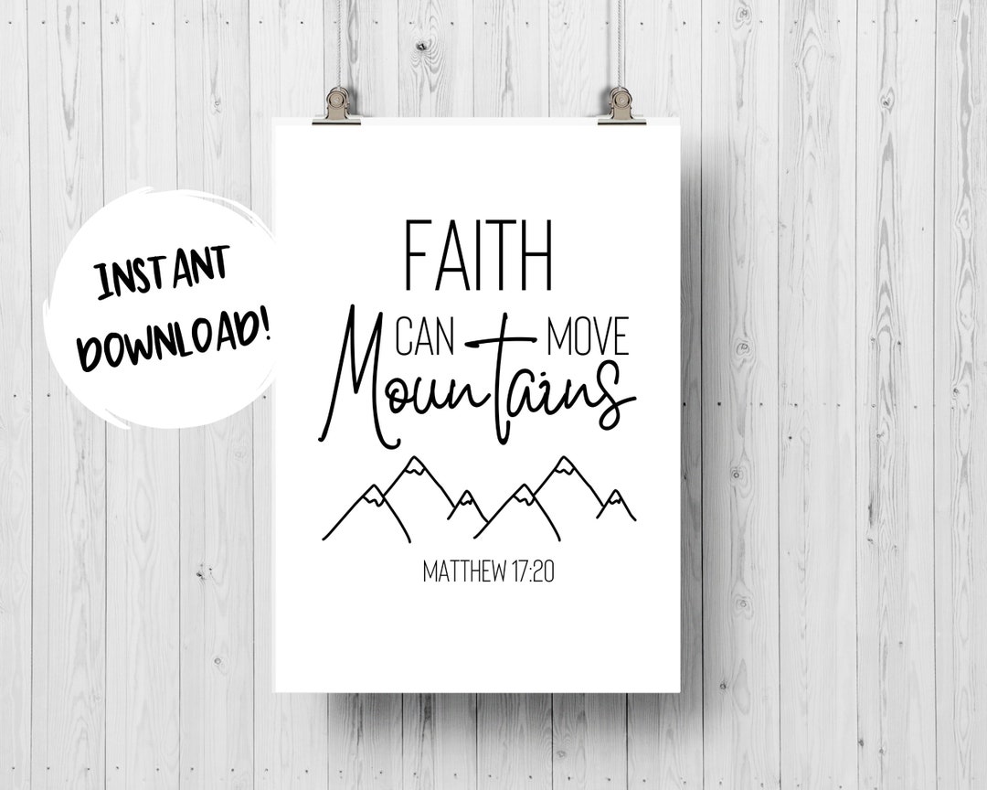 Faith Can Move Mountains Printable Bible Wall Art, Affirmation Art ...