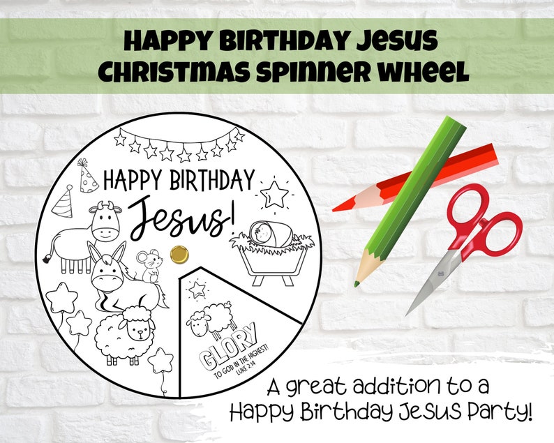 Kids Printable Happy Birthday Jesus Christmas Spinner Color Wheel ...