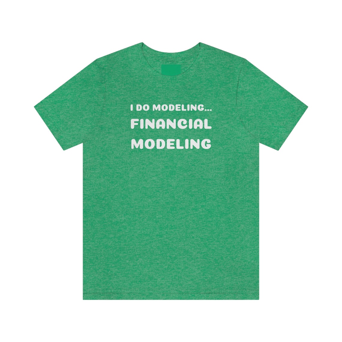Financial Modeling Shirt-investment Banking Gift, Financial Analyst ...