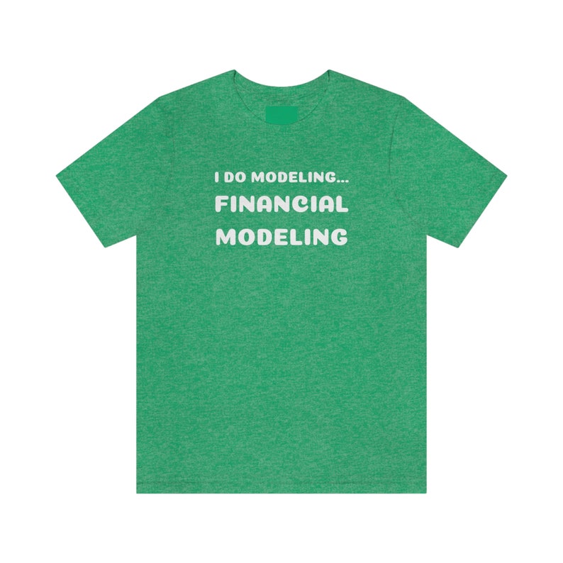 Financial Modeling Shirt-investment Banking Gift, Financial Analyst ...