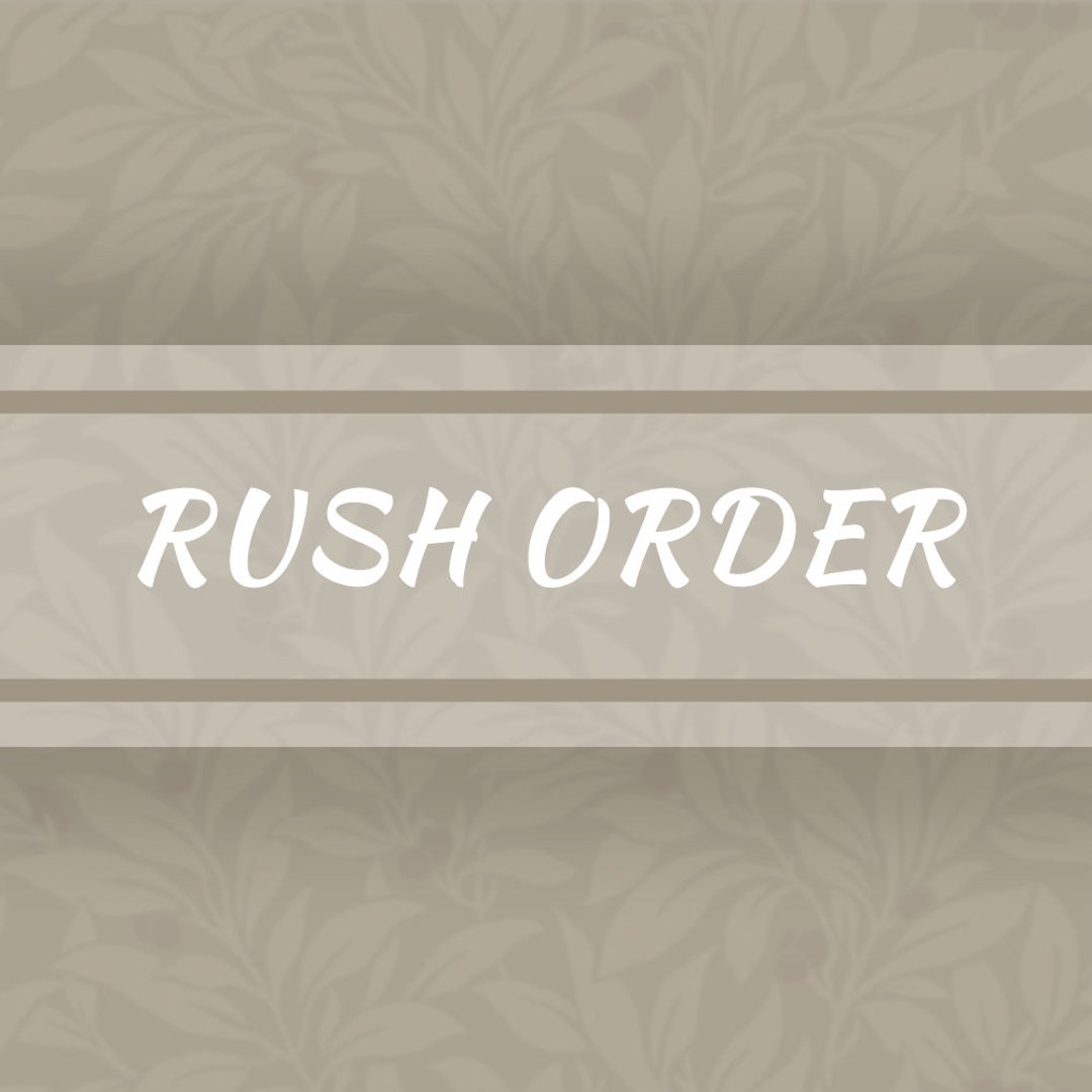 Rush Order - Etsy